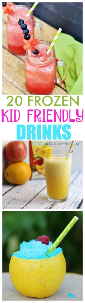 20 Frozen Kid Friendly Drinks for Summer - Perfection Pending